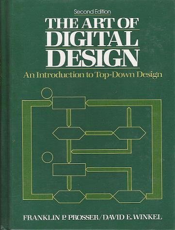 The Art of Digital Design: An Introduction to Top-Down Design ...