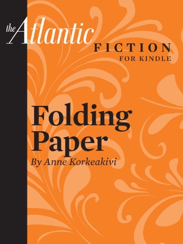 Folding Paper (A Short Story From The Atlantic) (Fiction From The ...
