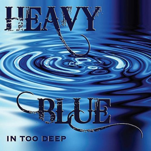 Play In Too Deep by Heavy Blue on Amazon Music
