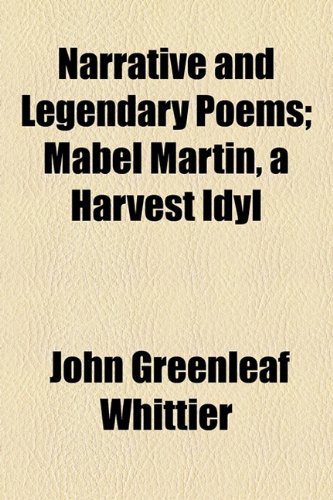 Amazon | Narrative and Legendary Poems: Mabel Martin, a Harvest Idyl ...