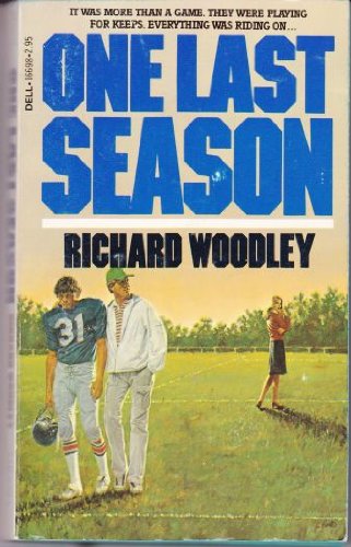 One Last Season: Woodley, Richard: 9780440166986: Amazon.com: Books