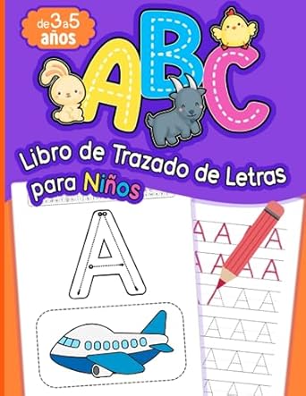 Libro de Trazado de Letras ABC para Niños de 3 a 5 Años: Aprende a ...