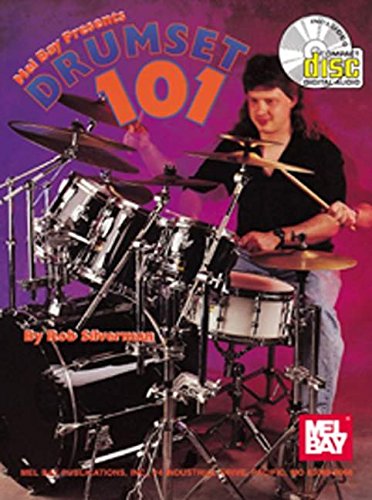 Mel Bay Drumset 101 Book/Cd Set: Rob Silverman: 9780786604494: Amazon ...