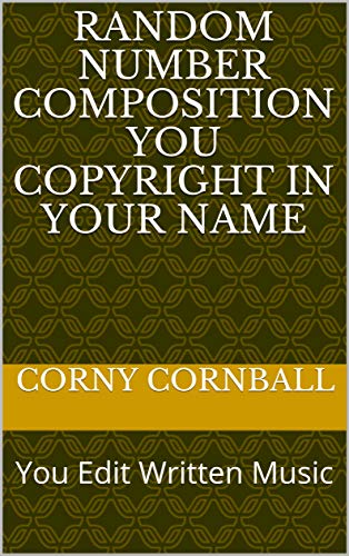 Random Number Composition You Copyright In Your Name: You Edit Written ...