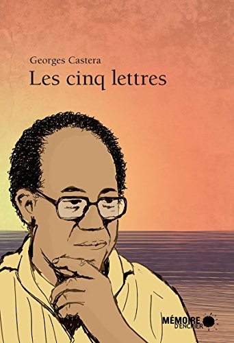 Les cinq lettres eBook : Castera, Georges: Amazon.fr: Boutique Kindle