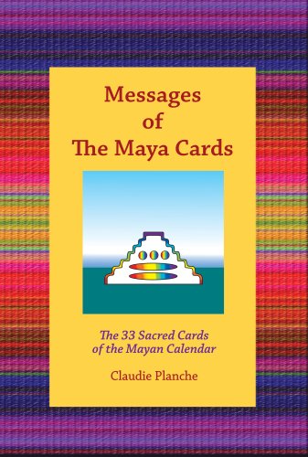 Messages of the Maya Cards - The 33 Sacred Oracle Cards of the Mayan ...
