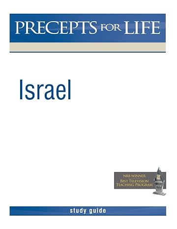 Israel: Precepts for Life Study Guide (Black and White Version ...