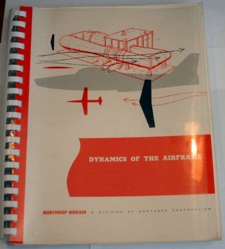 Dynamics of the Airframe (Bureau of Aeronautics Flight Control System ...