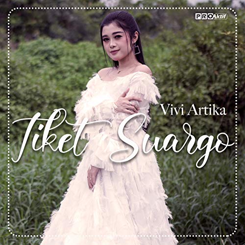 Play Tiket Suargo by Vivi Artika on Amazon Music