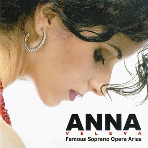 Famous Soprano Opera Arias von Anna Veleva auf Amazon Music Unlimited