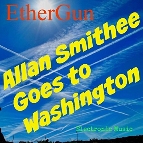 Play Allan Smithee Goes to Washington by EtherGun on Amazon Music