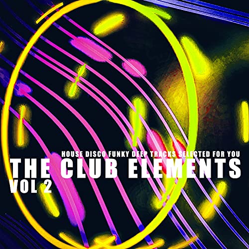 The Club Elements, Vol. 2 by VARIOUS ARTISTS on Amazon Music - Amazon.co.uk