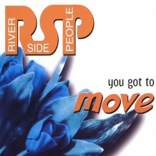 Amazon.com: You Got to Move : Riverside People: Digital Music