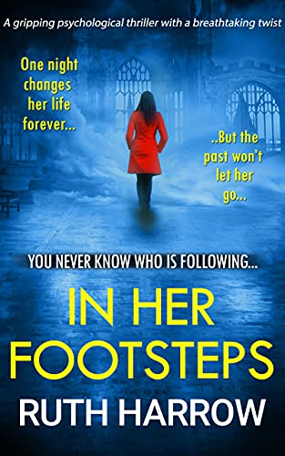 Amazon.com: In Her Footsteps: A Gripping Psychological Thriller With a Breathtaking Twist eBook ...
