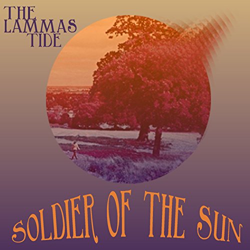 Soldier of the Sun by The Lammas Tide on Prime Music