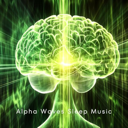 Play Tranquil Sleep Tones: Alpha Relaxation by Alpha Waves Sleep Music ...