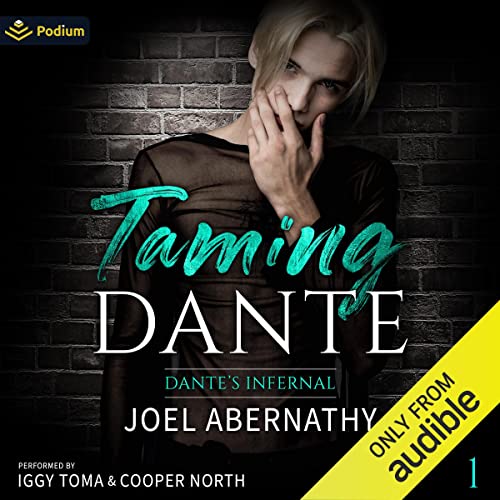 Taming Dante: Dante's Infernal, Book 1 (Audio Download): Joel Abernathy ...