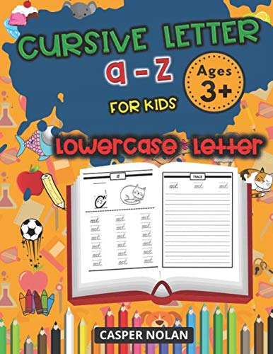 Cursive Letter: a - z - Activity For Kids Ages 3+ - Lowercase Letter ...