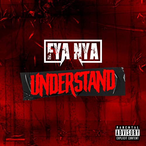 Play Understand by Fya Nya on Amazon Music