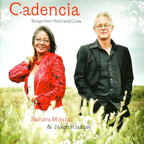 Play Cadencia: Songs of Haiti and Cuba by Sandra Mirabal & Jakob ...