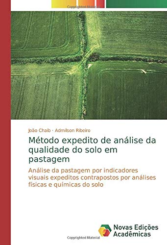 Buy Método expedito de análise da qualidade do solo em pastagem ...