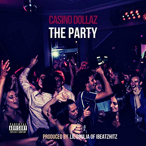 Écouter The Party par Casino Dollaz sur Amazon Music Unlimited