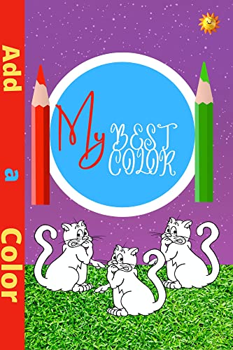 MY BEST COLOR: Add a Color eBook : Brown, Emily : Amazon.in: Kindle Store