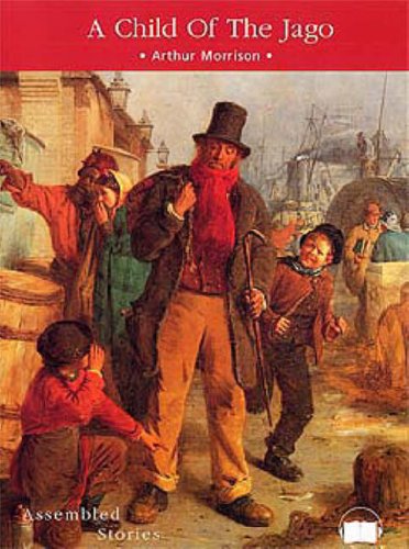 A Child of the Jago (Victorian Collection): Morrison, Arthur, Joyce ...