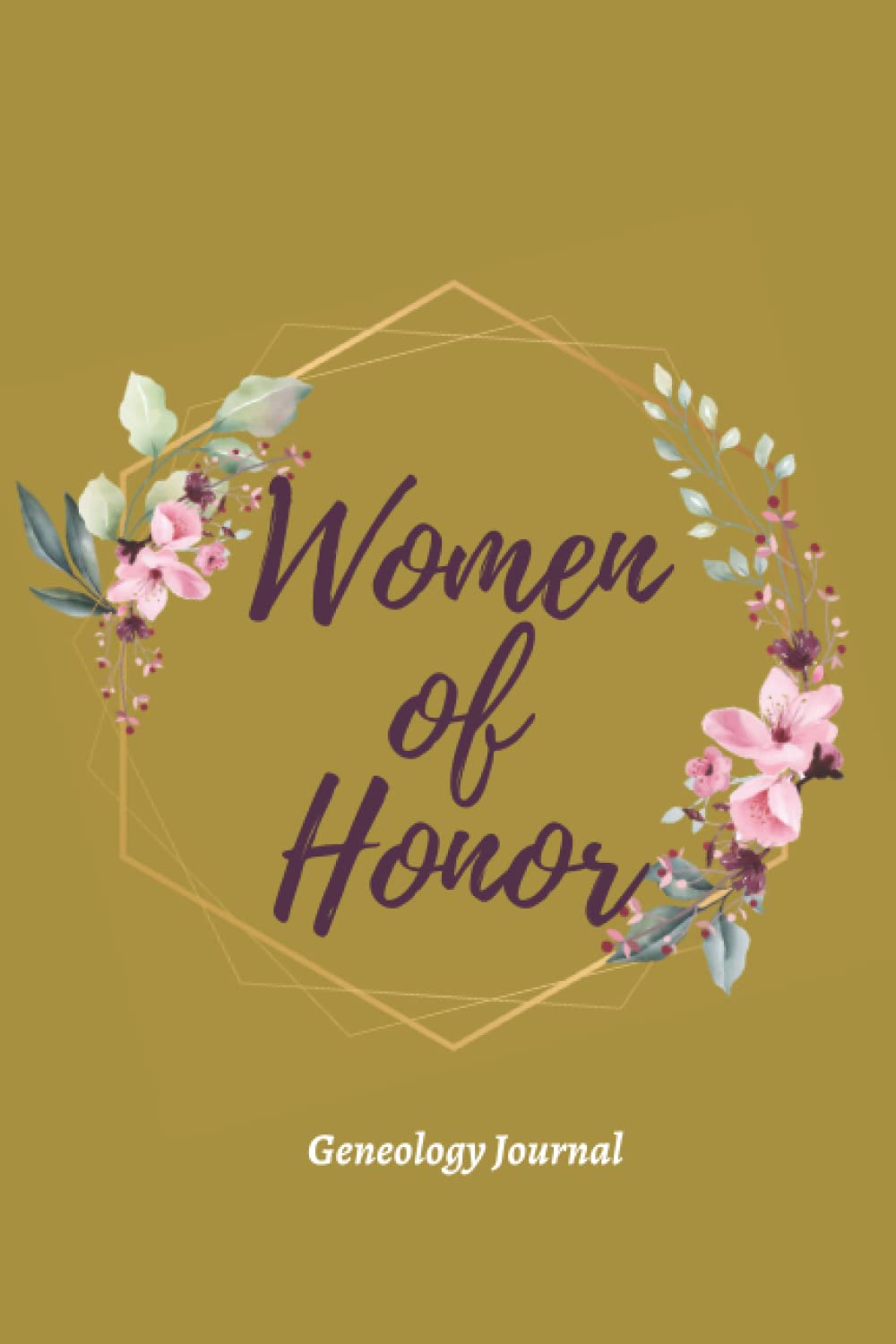 Women Of Honor Genealogy Journal Geneology Charts To Fill In ...