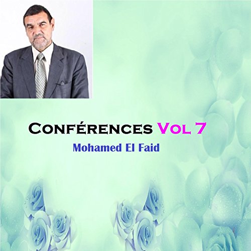 Amazon MusicでMohamed El FaidのConférences Vol 7 (Quran)を再生する