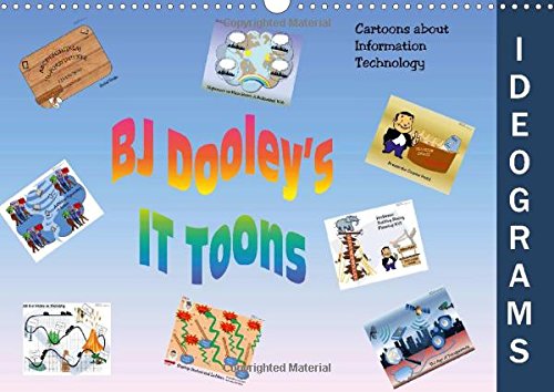 BJ Dooley's IT Toons IDEOGRAMS 2015: Cartoons about Information ...