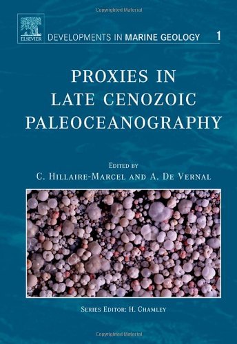 Proxies in Late Cenozoic Paleoceanography (Developments in Marine ...