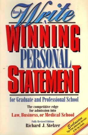 How to Write a Winning Personal Statement (Second edition): Stelzer ...