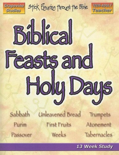 Biblical Feasts And Holy Days Te *OP: Wiebe, Dianna: 9781598730203 ...