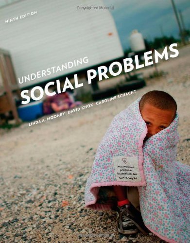 Understanding Social Problems 9th edition by Mooney, Linda A., Knox ...