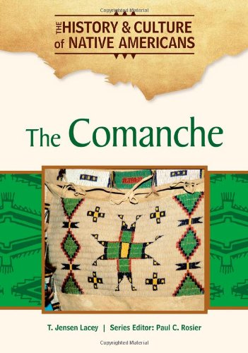 Amazon.com: The Comanche (History & Culture of Native Americans ...