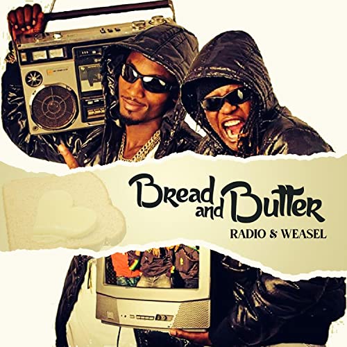 Play Bread & Butter by Radio And Weasel on Amazon Music