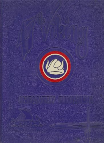 47th Viking Infantry Division Pictorial Review Camp Rucker Alabama ...