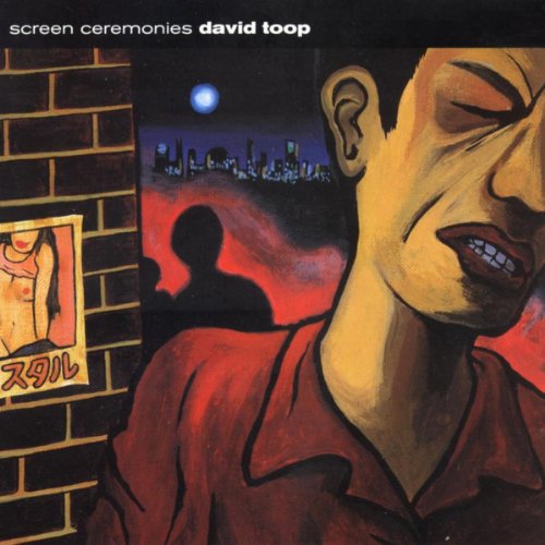 Amazon.com: Screen Ceremonies : David Toop: Digital Music