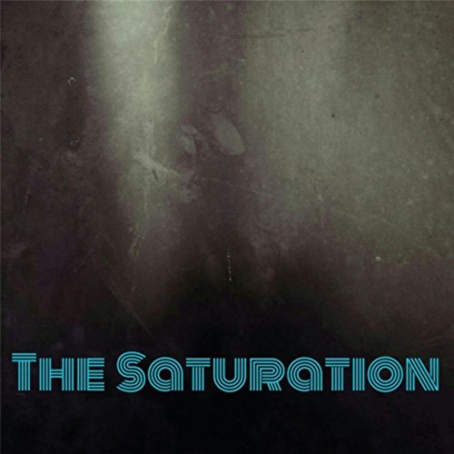 Play The Saturation by The Saturation on Amazon Music