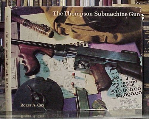 Thompsen Submachine Gun : Cox, Roger A.: Amazon.in: Books