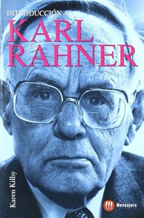 Introducción a Karl Rahner: KILBY, KAREN: 9788427130203: Books - Amazon.ca