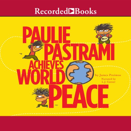 Paulie Pastrami Achieves World Peace (Audible Audio Edition): James ...