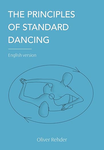 The principles of standard dancing: English Version : Fenn, Christa ...