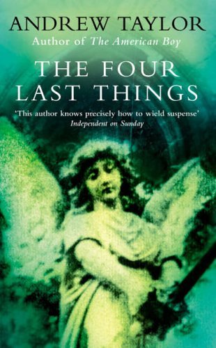 By Andrew Taylor - The Four Last Things (The Roth Trilogy) (New Ed ...
