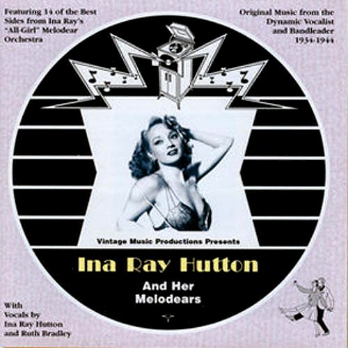 Ina Ray Hutton & Her Melodears : Hutton, Ina Ray: Amazon.es: Libros
