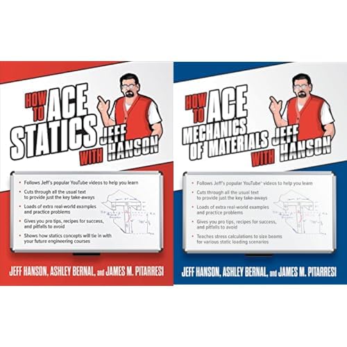 How to Ace Statics and How to Ace Mechanics of Materials with Jeff ...