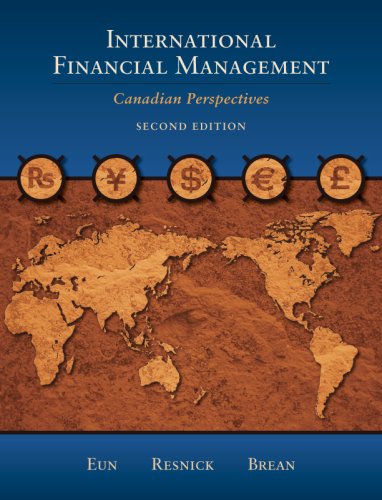International Financial Management: Canadian Perspectives, 2nd Edition ...