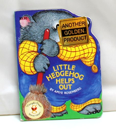 Little Hedgehod Helps Out: Amye Rosenberg: 9780307166760: Amazon.com: Books