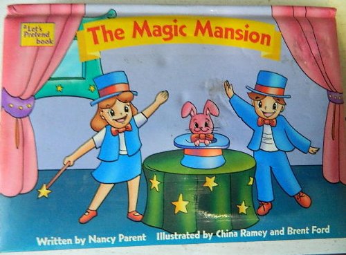 The Magic Mansion - A Let's Pretend Book: Nancy Parent: 9781576578421 ...